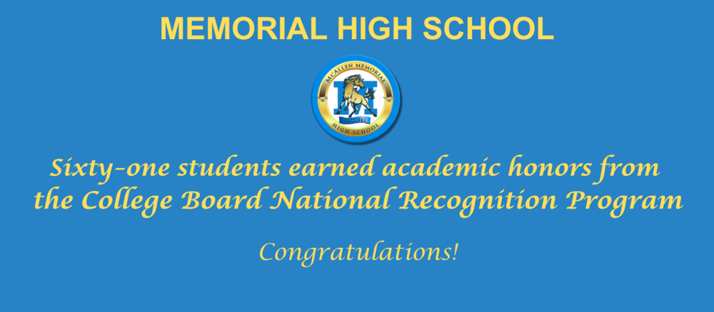Sixty-one McAllen Memorial High School Students Earned Academic Honors ...